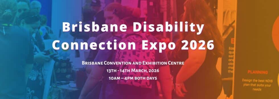 Brisbane Disability Connection Expo 2026 | CareVision